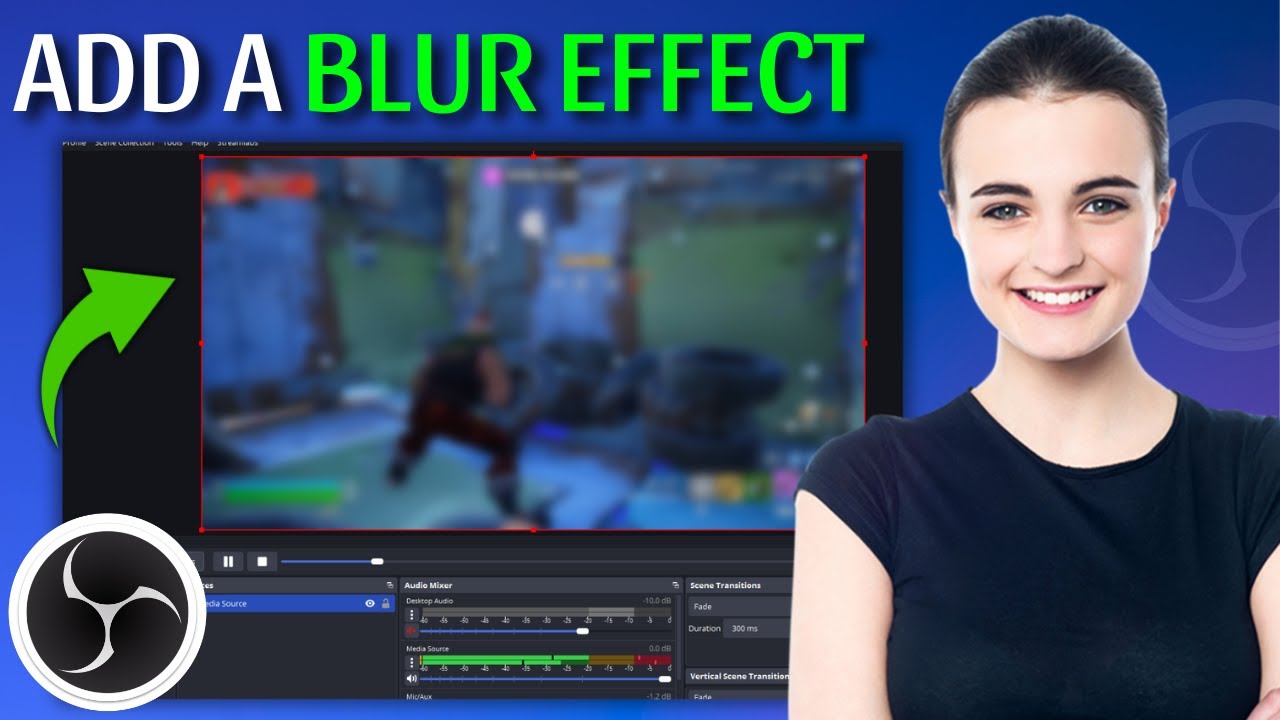 How To Add A BLUR Effect In OBS - YouTube