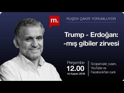 Ruşen Çakır yorumluyor: Trump - Erdoğan: -mış gibiler zirvesi
