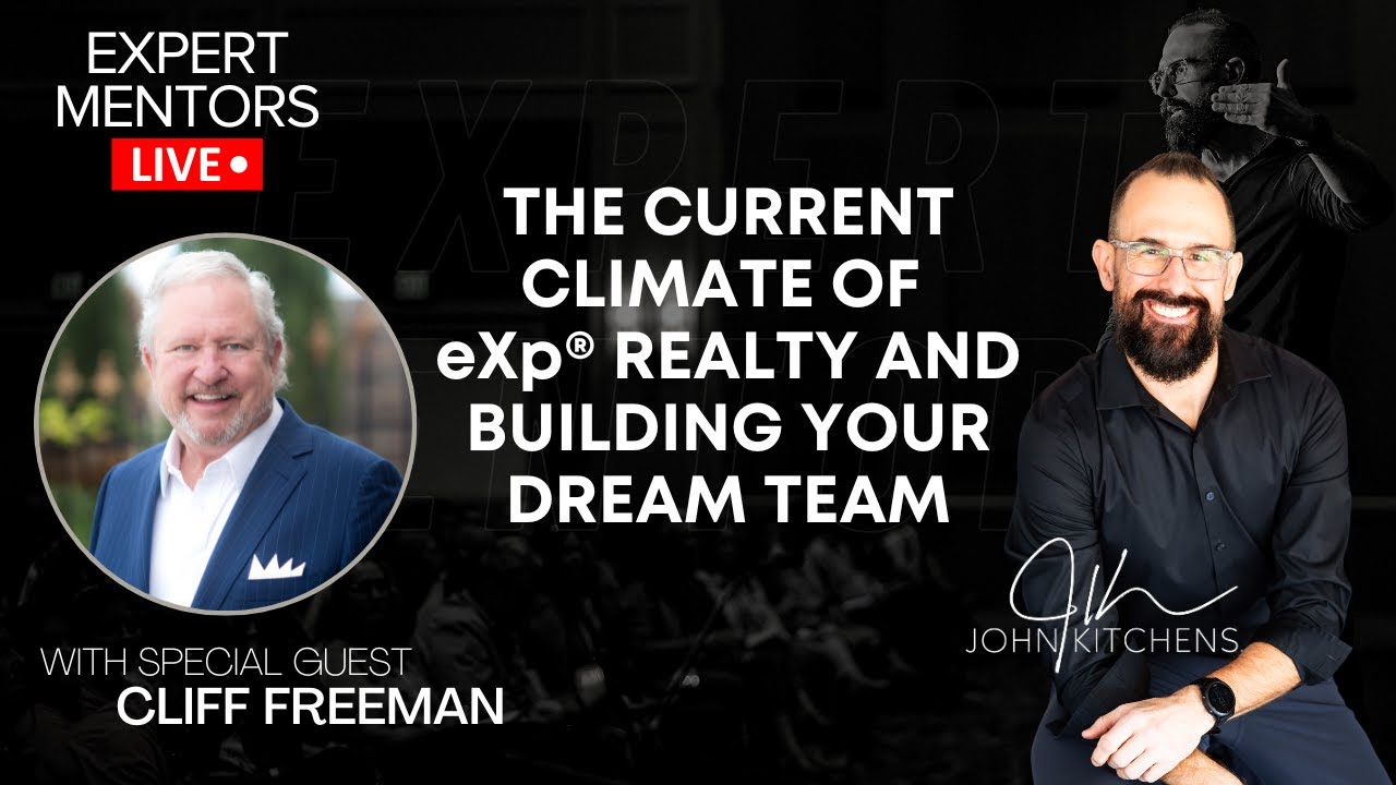 EML 226 - The Current Climate of eXp Realty and Building Your Dream Team with Cliff Freeman ...