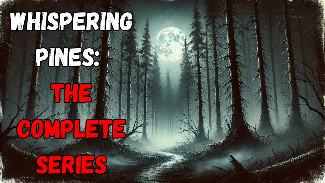 Whispering Pines: The Complete Series - YouTube