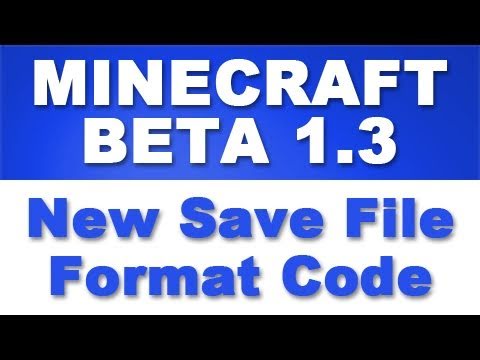 New Save File Format in Minecraft Beta 1.3 - YouTube