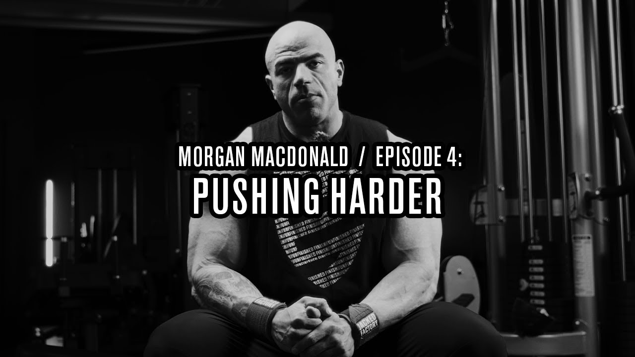 Road to Pro - Episode 4: Pushing Harder // IFBB Pro Morgan MacDonald ...