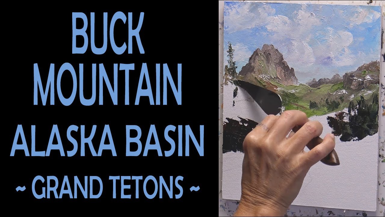 "Buck Mountain" Alaska Basin Grand Tetons - Lisabongzee Time Lapse ...