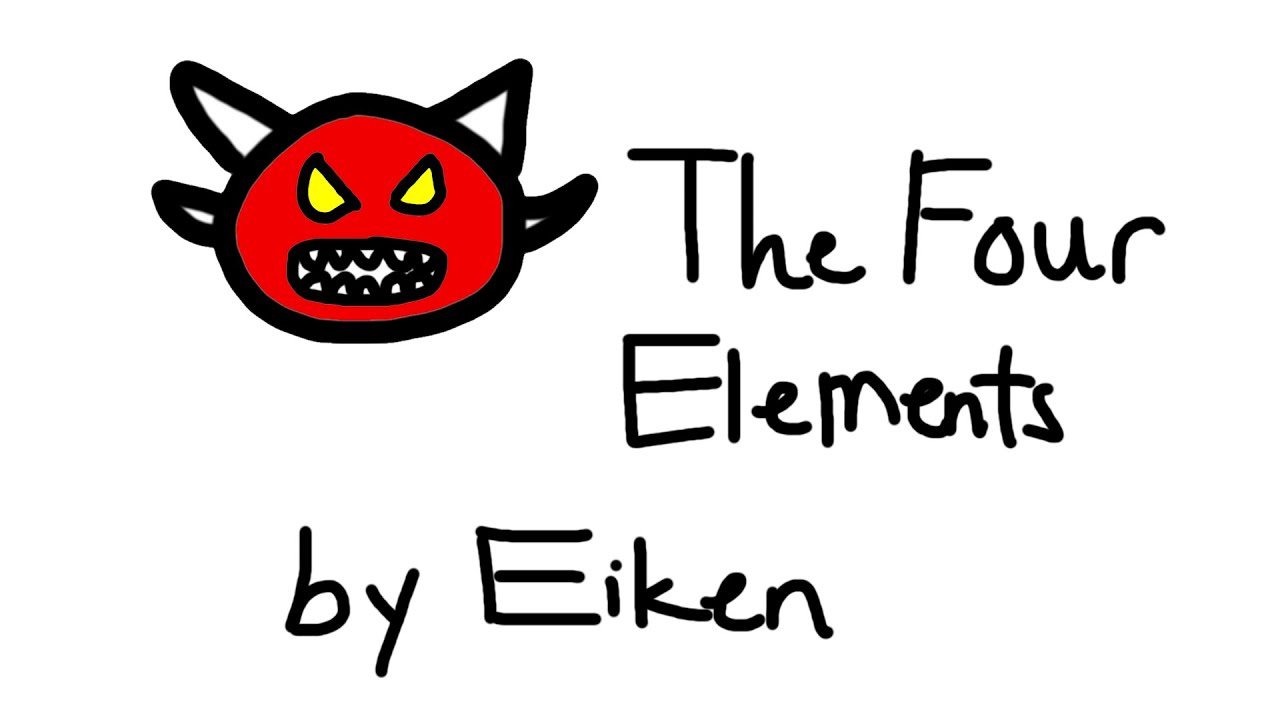 The Four Elements [Insane Demon] - By Eiken | Geometry Dash - YouTube