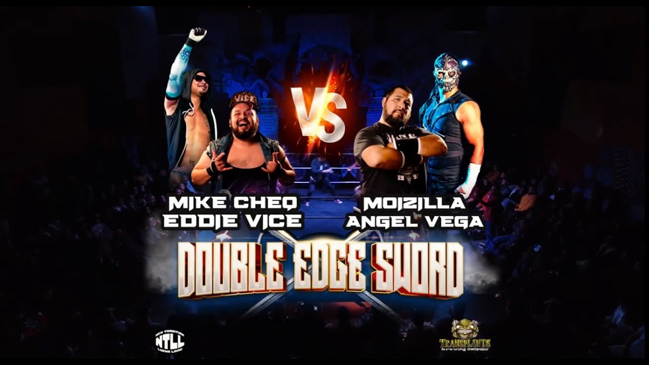 Eddie Vice vs Mike Cheq vs Angel Vega vs Moizilla Galvez: NTLL “Double ...
