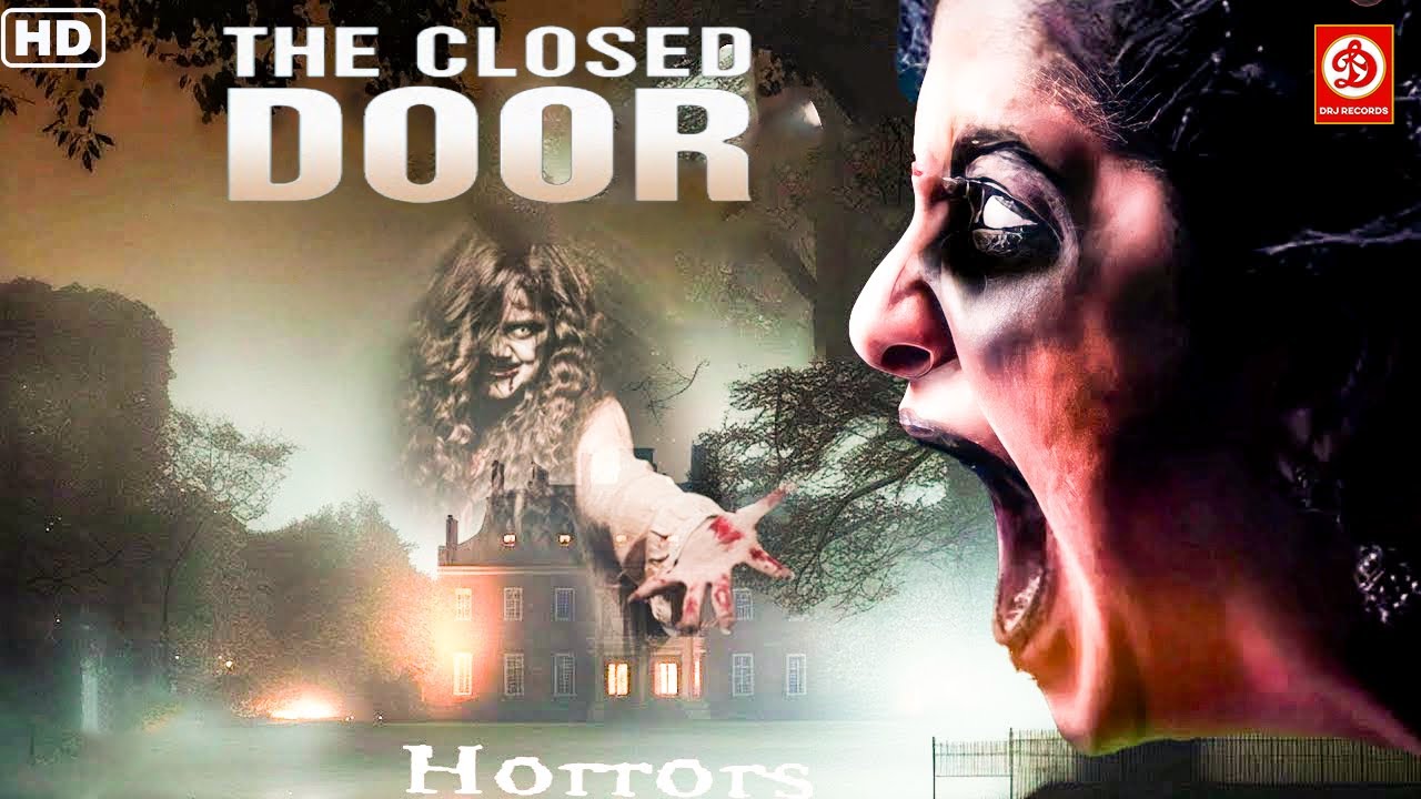 The Closed Door {HD}- New Bollywood Superhit Horror Movie Horror Story ...