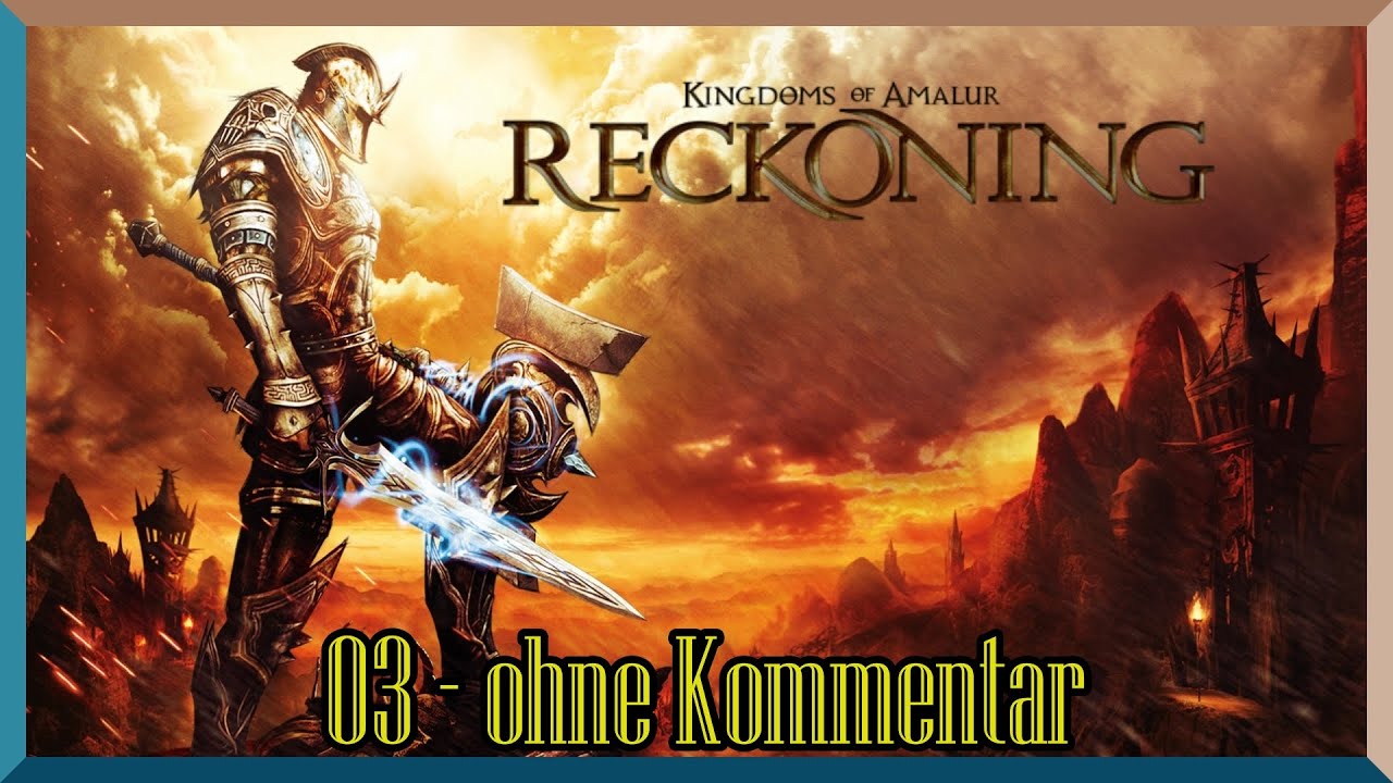Kingdoms of Amalur: Reckoning • 003 • Gameplay ohne Kommentar Deutsch ...