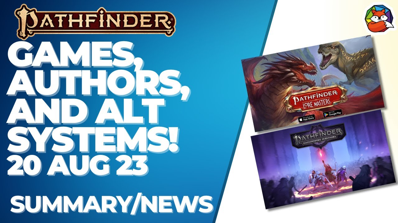 Computer Games (not BG3), Authors, and Alt Systems! News Roundup 20 August 2023 for Pathfinder ...