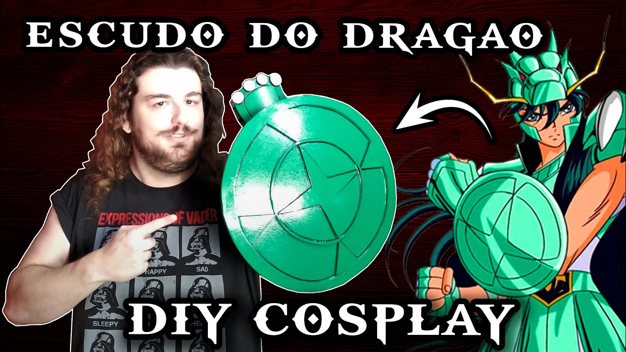 ESCUDO SHIRYU DE DRAGÃO DE EVA / HOW TO BUILD SAINT SEIYA COSPLAY ...