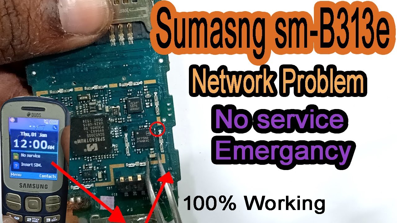 Samsung Metro B313E no service | emergancy call | network problem ...