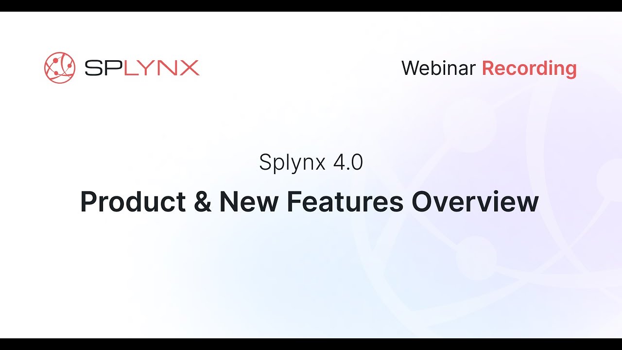 Webinar | Splynx 4.0: Product & New Features Overview - YouTube