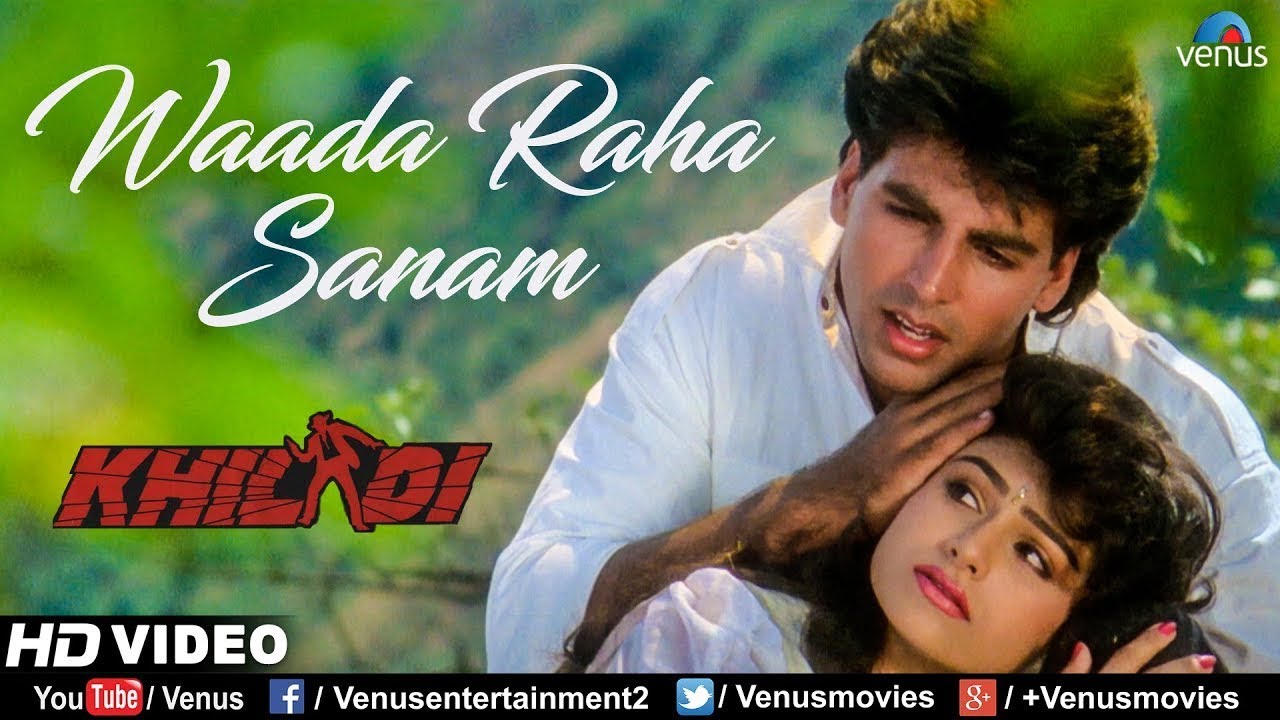 Wada Raha Sanam honge juda na hum. movie : Kheladi release in 1992 ...