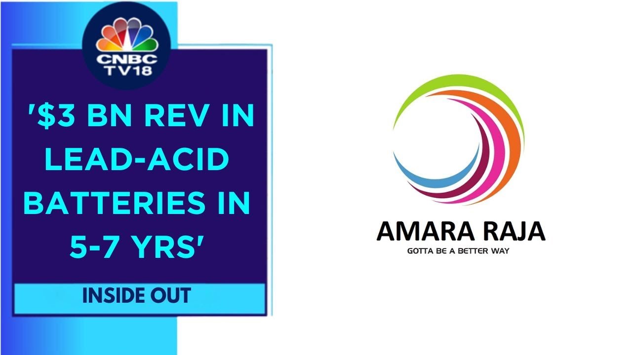 Deep Dive | Battery Manufacturer Amara Raja Eyes $3 Bn Revenue In Lead ...