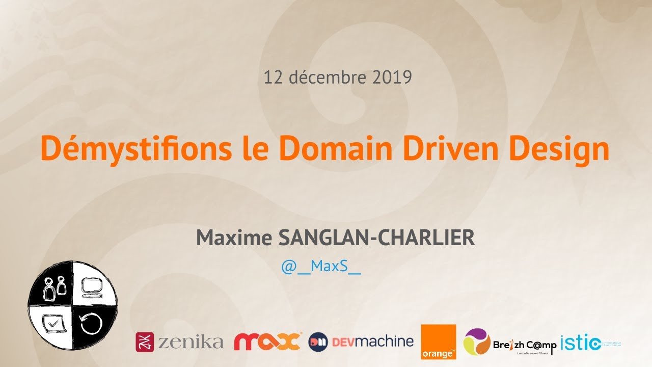 [SC] Démystifions le Domain Driven Design - Maxime Sanglan-Charlier - YouTube