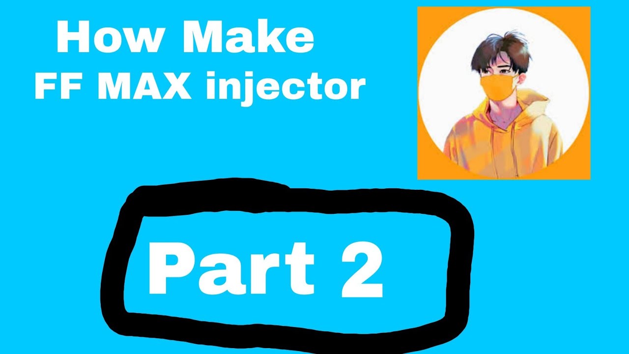 How to make ff max injector any video part 2 | Sifan Gaming Modder ...