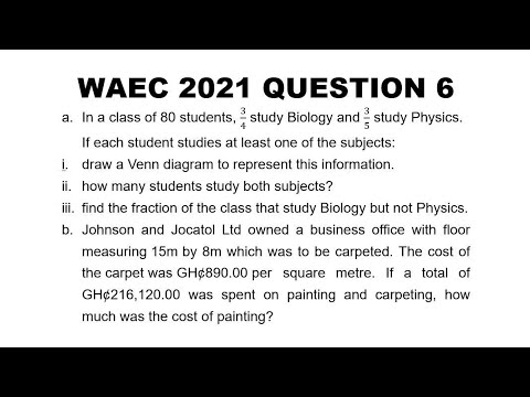 WAEC 2021 Mathematics|Theory Question 6. - YouTube