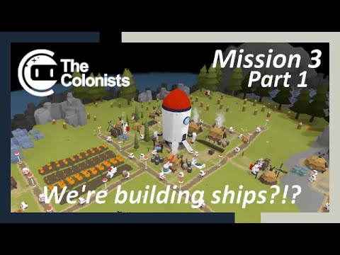 The Colonists Playthrough Campaign Mission 3 P1 [no commentary] City ...