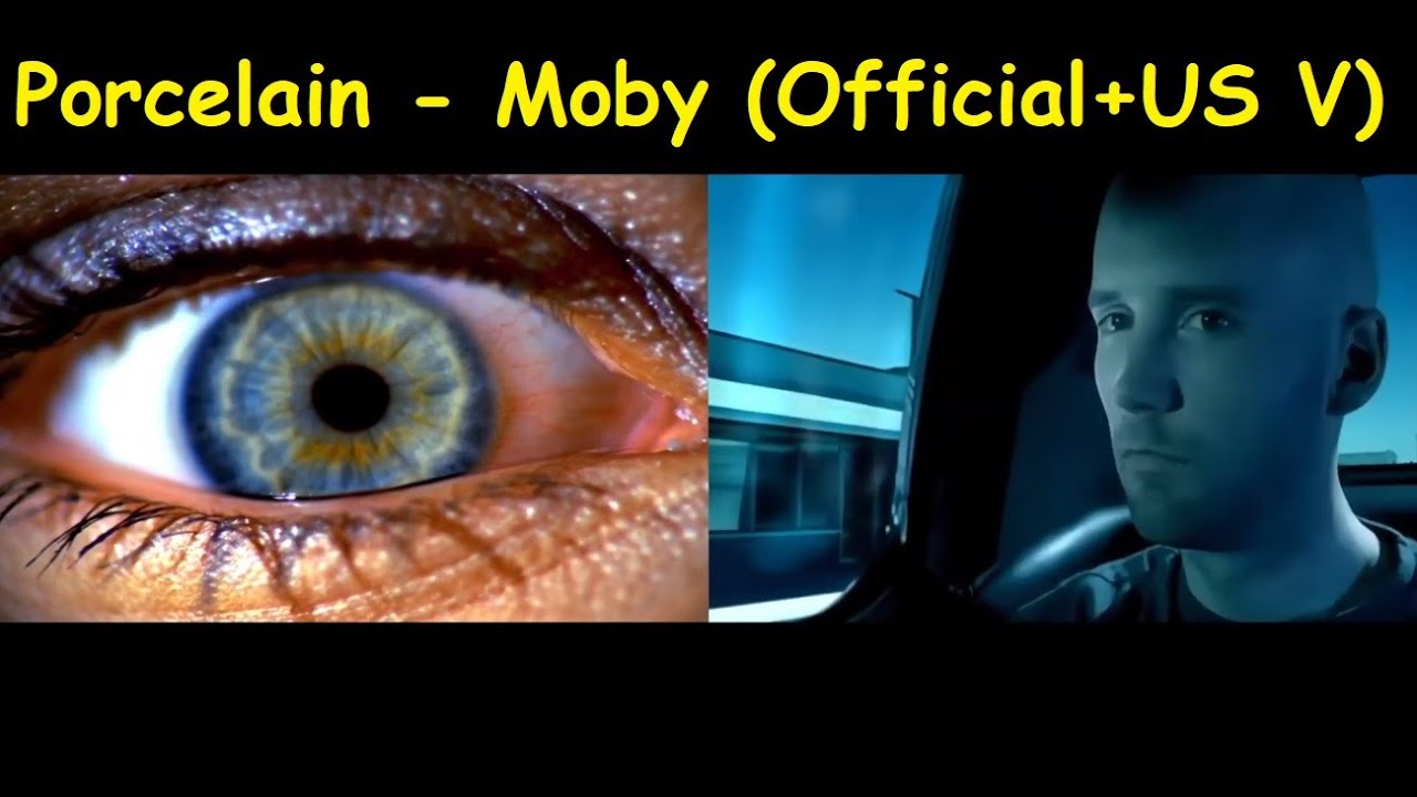 MOBY - Porcelain (2000-Official+US Version-ReMix 2022) ReMastered - YouTube