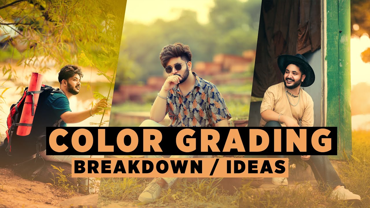 Color grading Breakdown or Ideas - Sukh Dhiman - YouTube