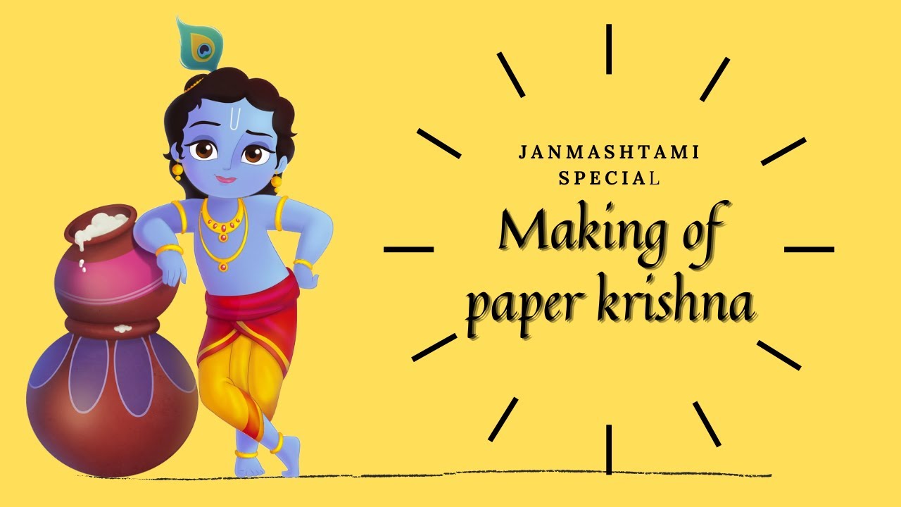 Making Of Paper Bal Gopal | Krishna Making | BalGopalCraft ...