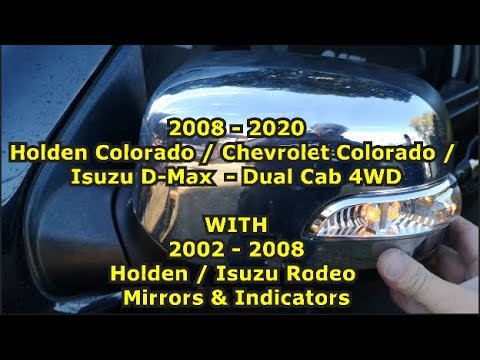 Replace Mirror Indicators | 2008 - 2020 Holden Colorado / Isuzu D-Max ...