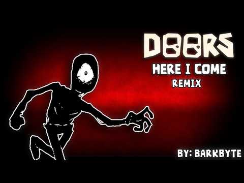 Doors - Here I Come (Remix)