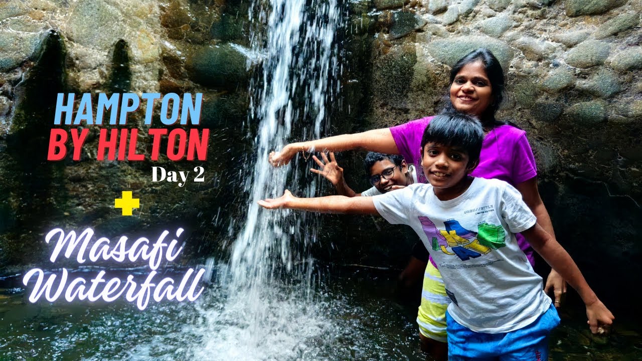 Masafi Waterfall + Staycation at Hampton by Hilton - Day 2 - YouTube