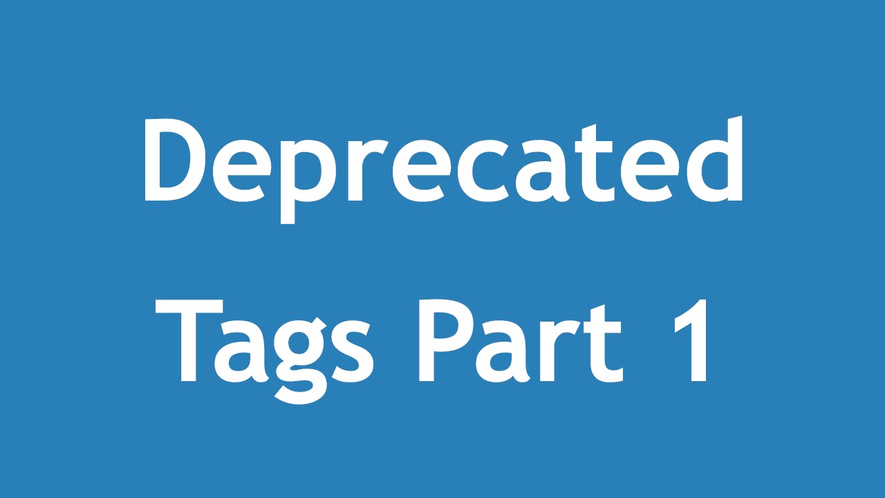 [ Html5 In Arabic ] #02 - Deprecated Tags Part 1 - YouTube