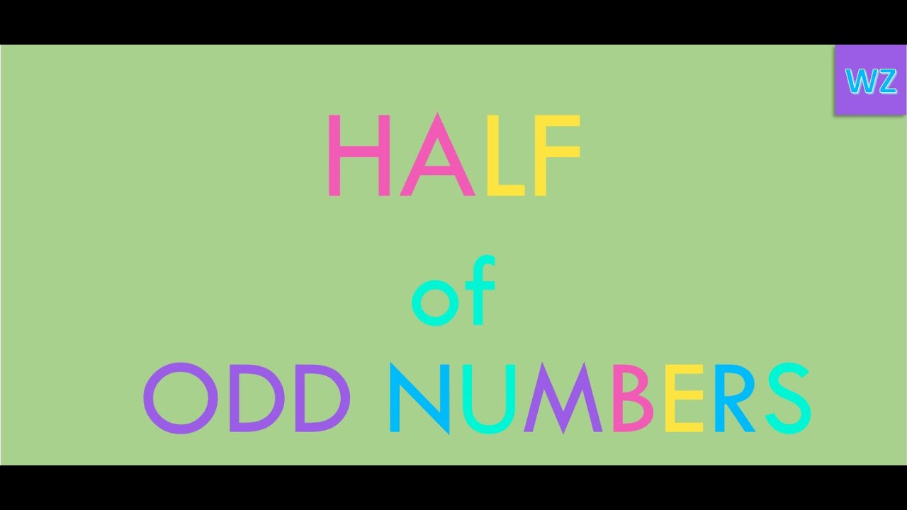 Half of Odd Numbers - YouTube