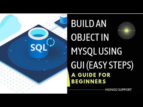 How to create an object in MySQL using GUI : easy tips - YouTube