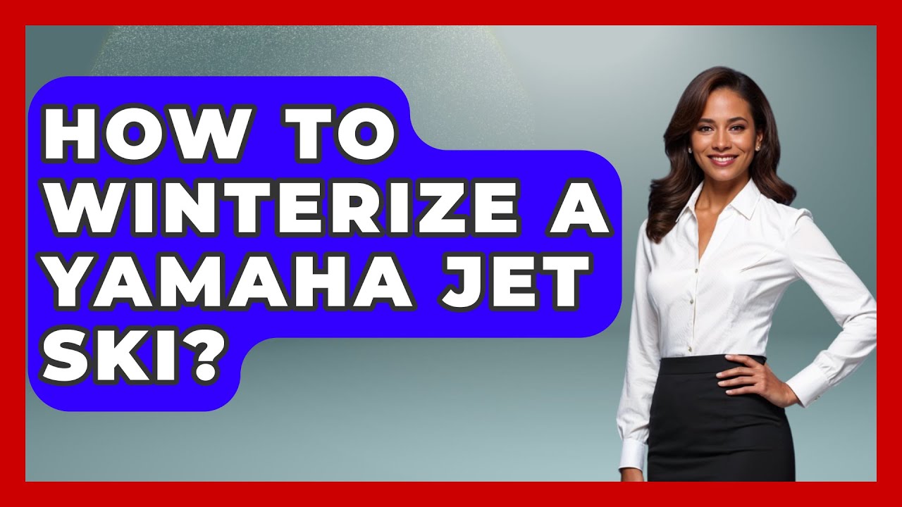 How To Winterize A Yamaha Jet Ski? - Water Sports Haven - YouTube