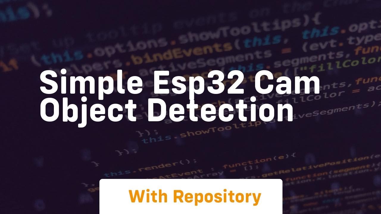 simple esp32 cam object detection - YouTube simple esp32 cam object detection - YouTube