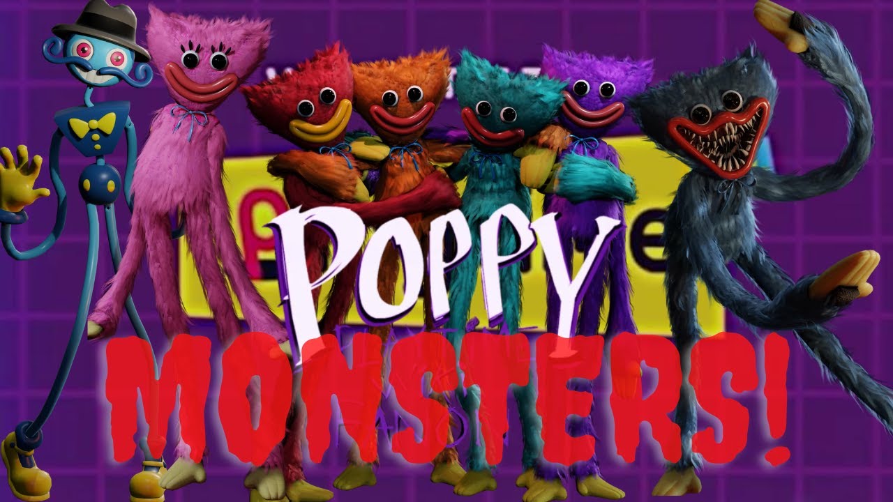 Poppy Playtime/Poppy Monsters - YouTube