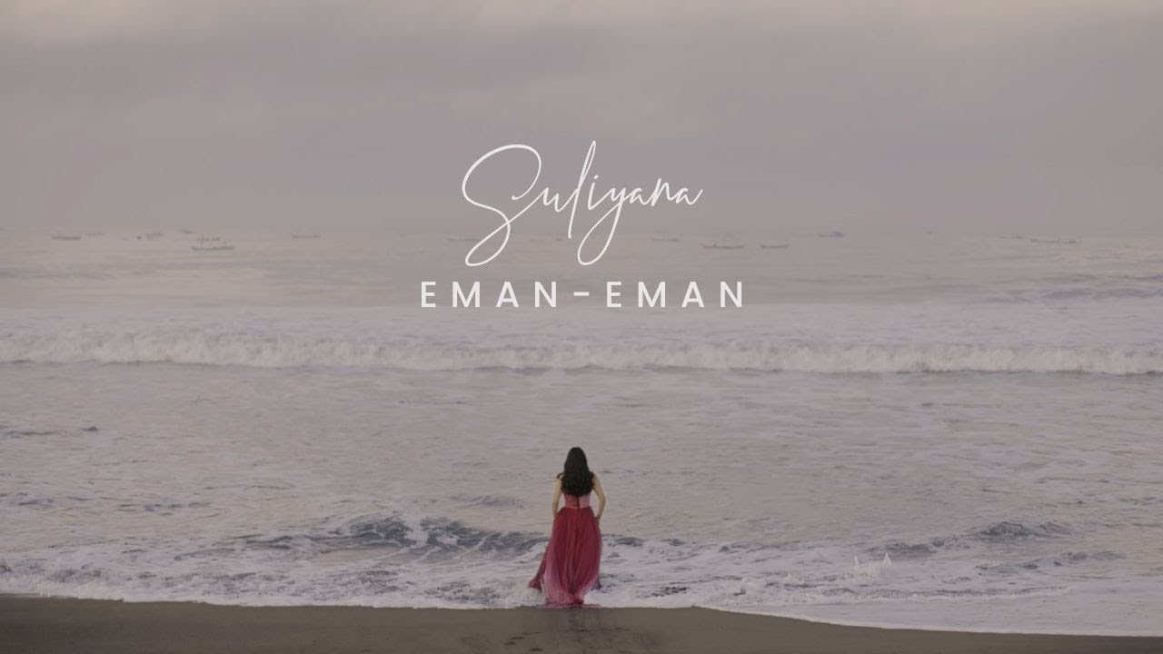 EMAN-EMAN - SULIYANA (Official Music Video) - YouTube