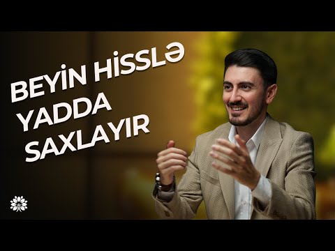 Beyin niyə hiss yüklü informasiyanı unutmur? Yaddaş, qorxu və emosiyalar | Mirşahin Əlizadə
