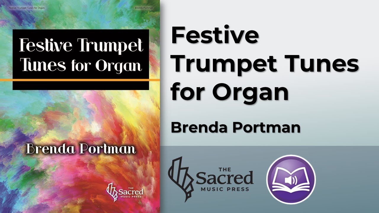 Festive Trumpet Tunes for Organ | Brenda Portman - YouTube