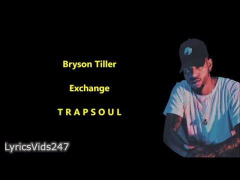 Exchange Lyrics - Bryson Tiller // HQ - YouTube