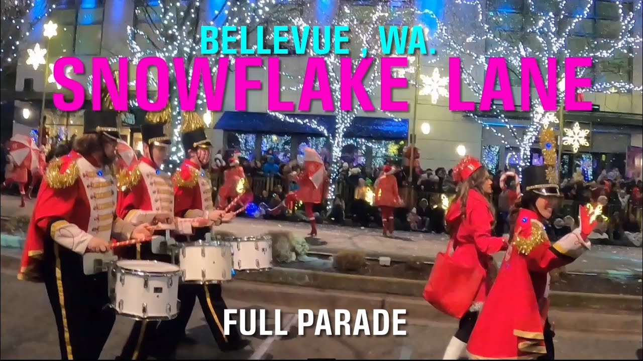 America Famous SNOWFLAKE LANE FULL PARADE Bellevue ,WA.USA TRAVEL LIFE ...