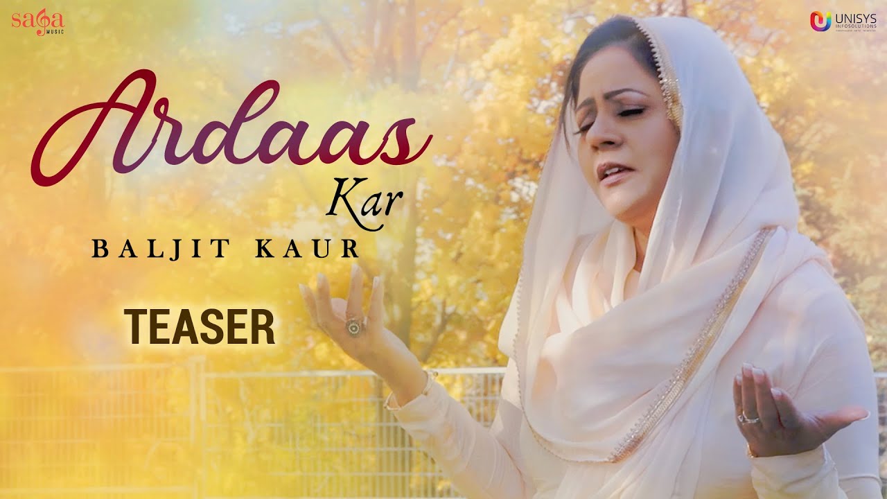 Ardaas Kar (Official Teaser) - Baljit Kaur Atwal | New Punjabi Song ...