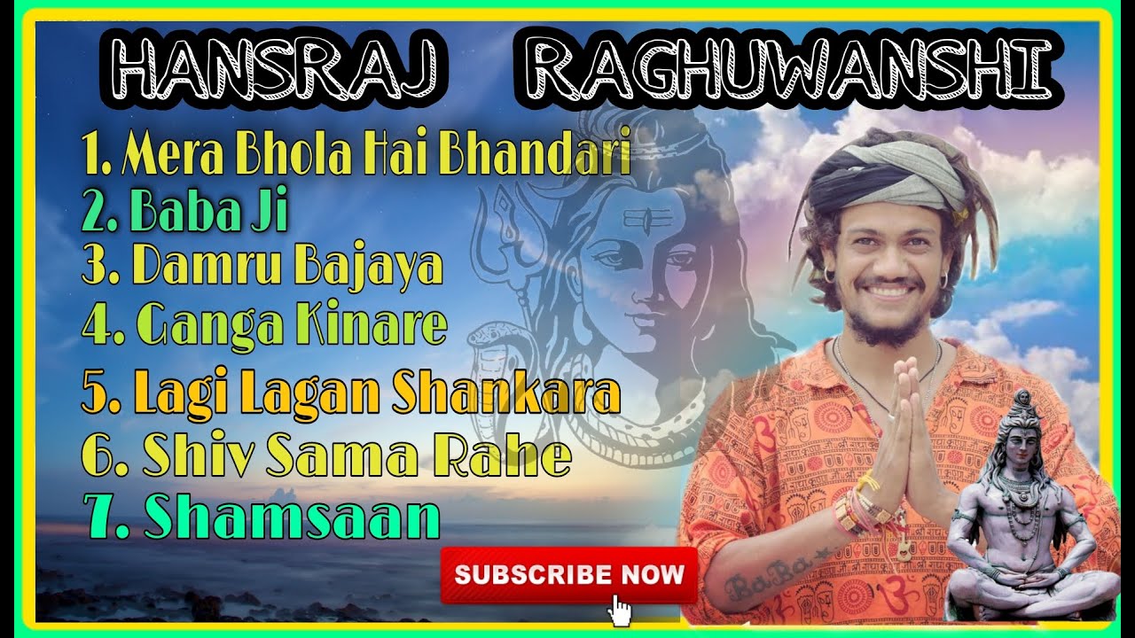 Hansraj Raghuwanshi / Shiv Bhajan / Hansraj Raghuwanshi Songs / Jukebox ...