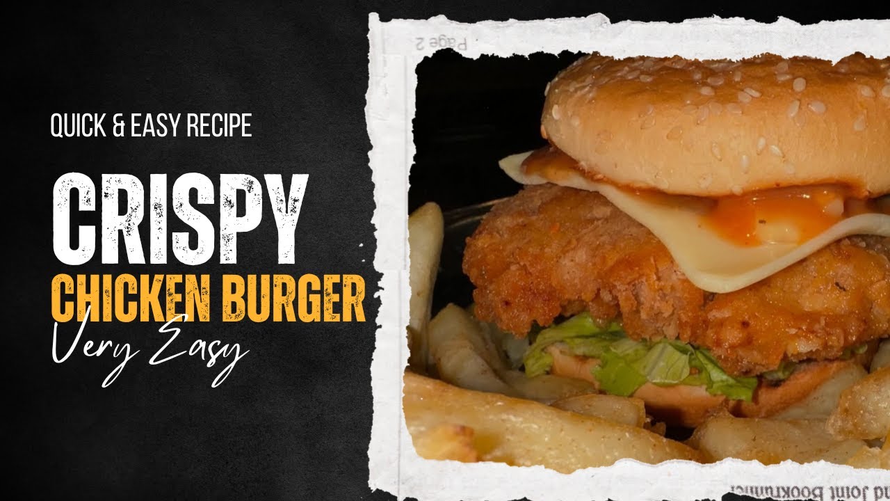 Crispy Chicken Burger Recipe | Dumb Bites Special | Perfect for Iftar😋🍔 ...