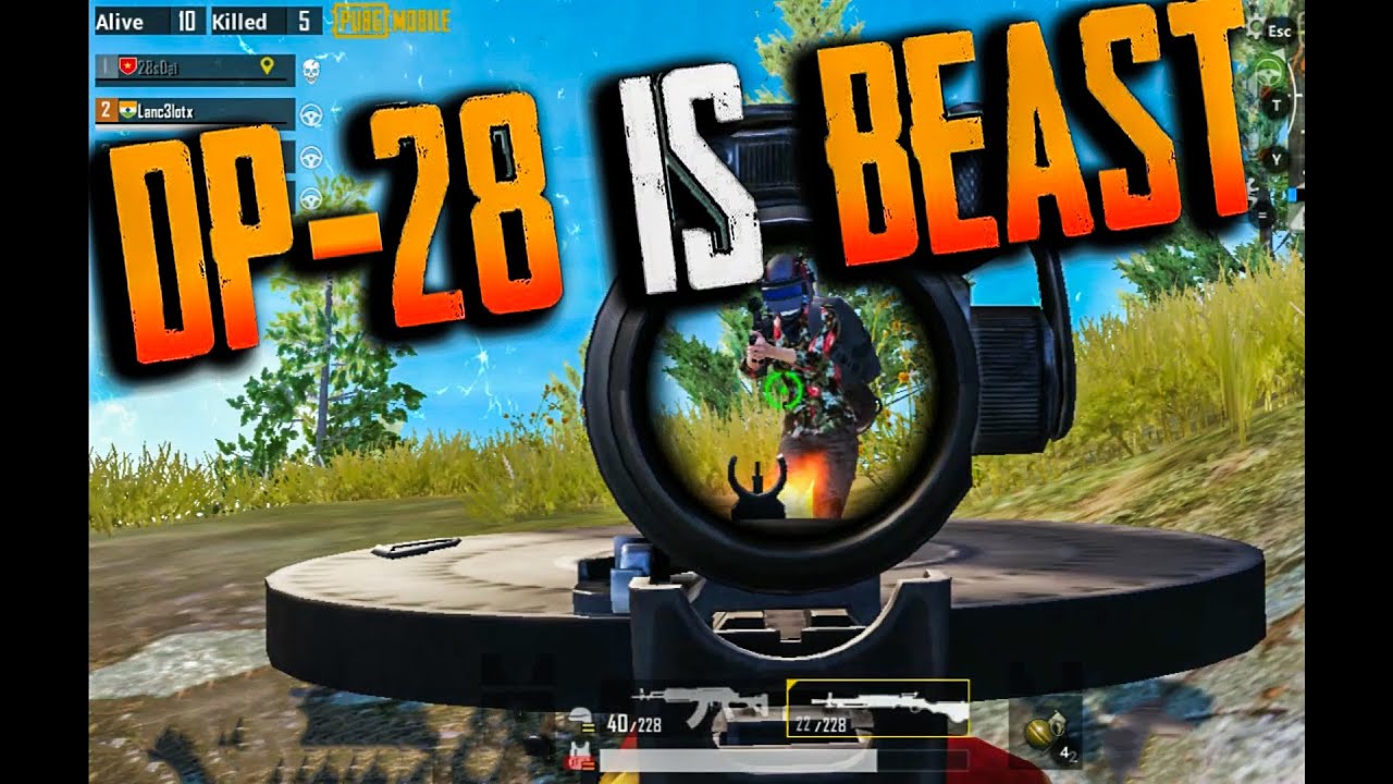 THE POWER OF DP-28 ||PUBG MOBILE ||LANCELOT - YouTube