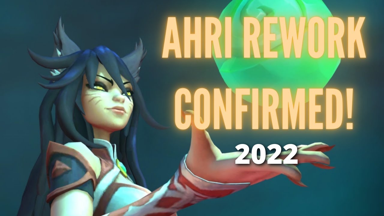 AHRI'S REWORK COMING ON 2022 + FIRST THOUGHTS! - YouTube