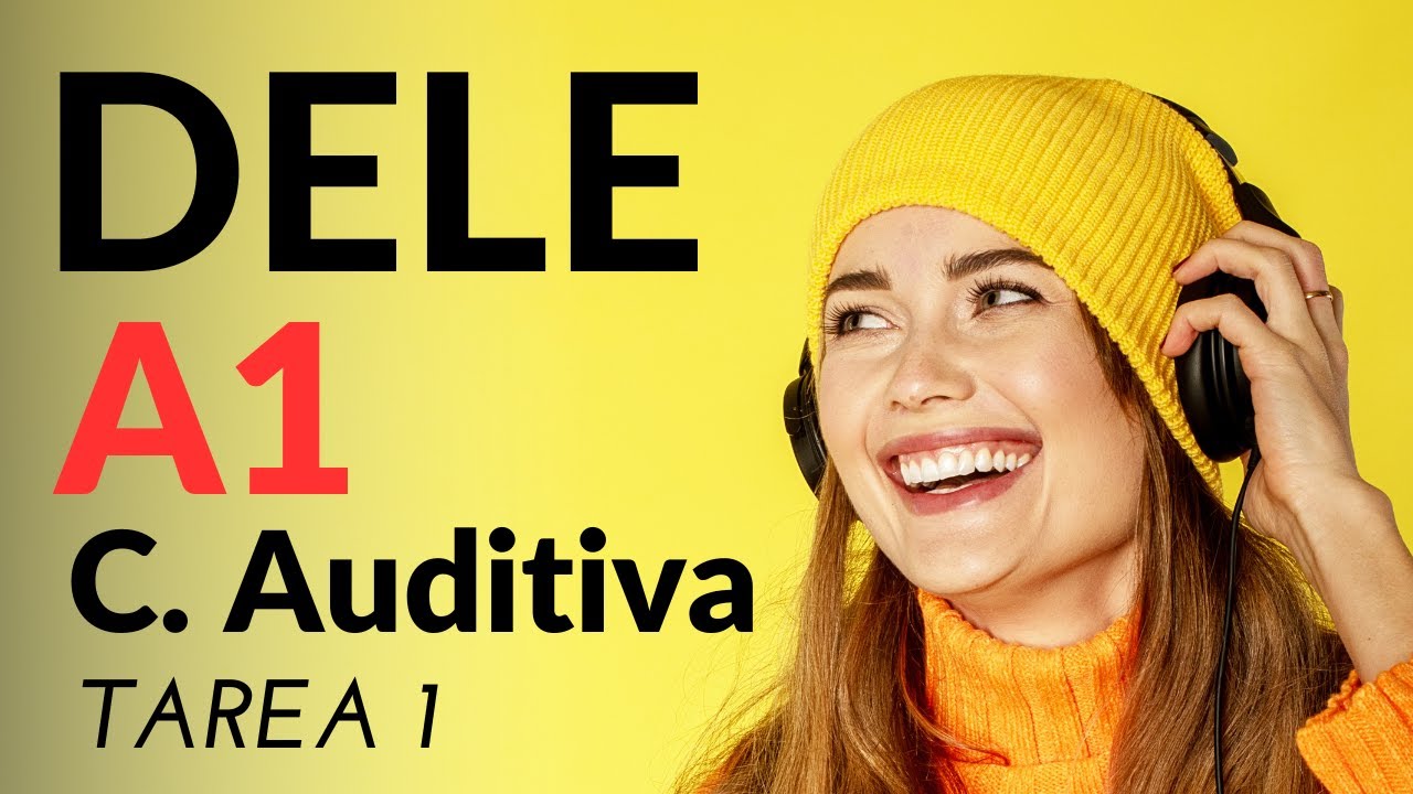 DELE A1 - comprensión AUDITIVA. tarea 1 - ESPAÑOL - YouTube