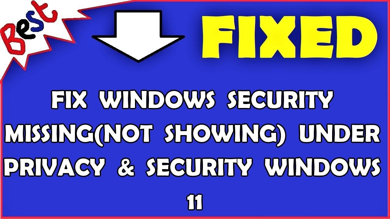 Fix Windows Security Missing(Not Showing) Under Privacy & Security ...