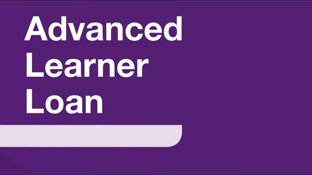 Advanced Learner Loans explained - 2025 to 2026 - YouTube