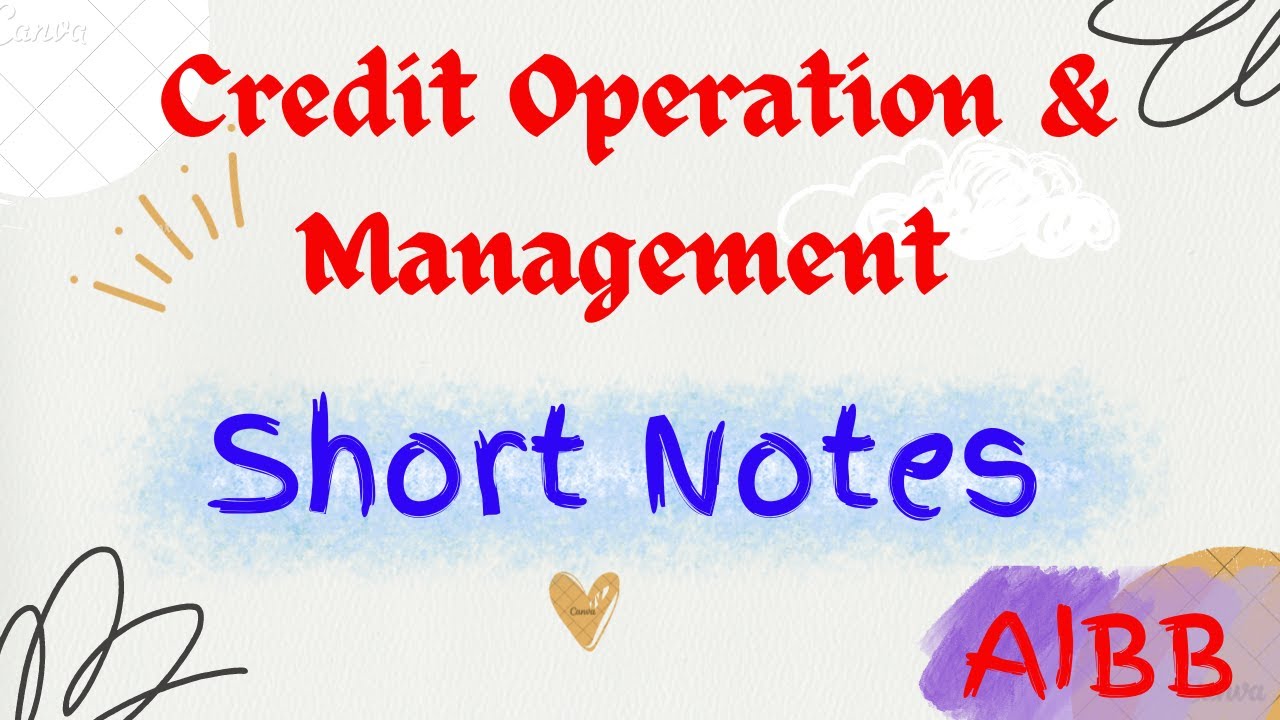 Credit Operation & Management Short Notes - YouTube