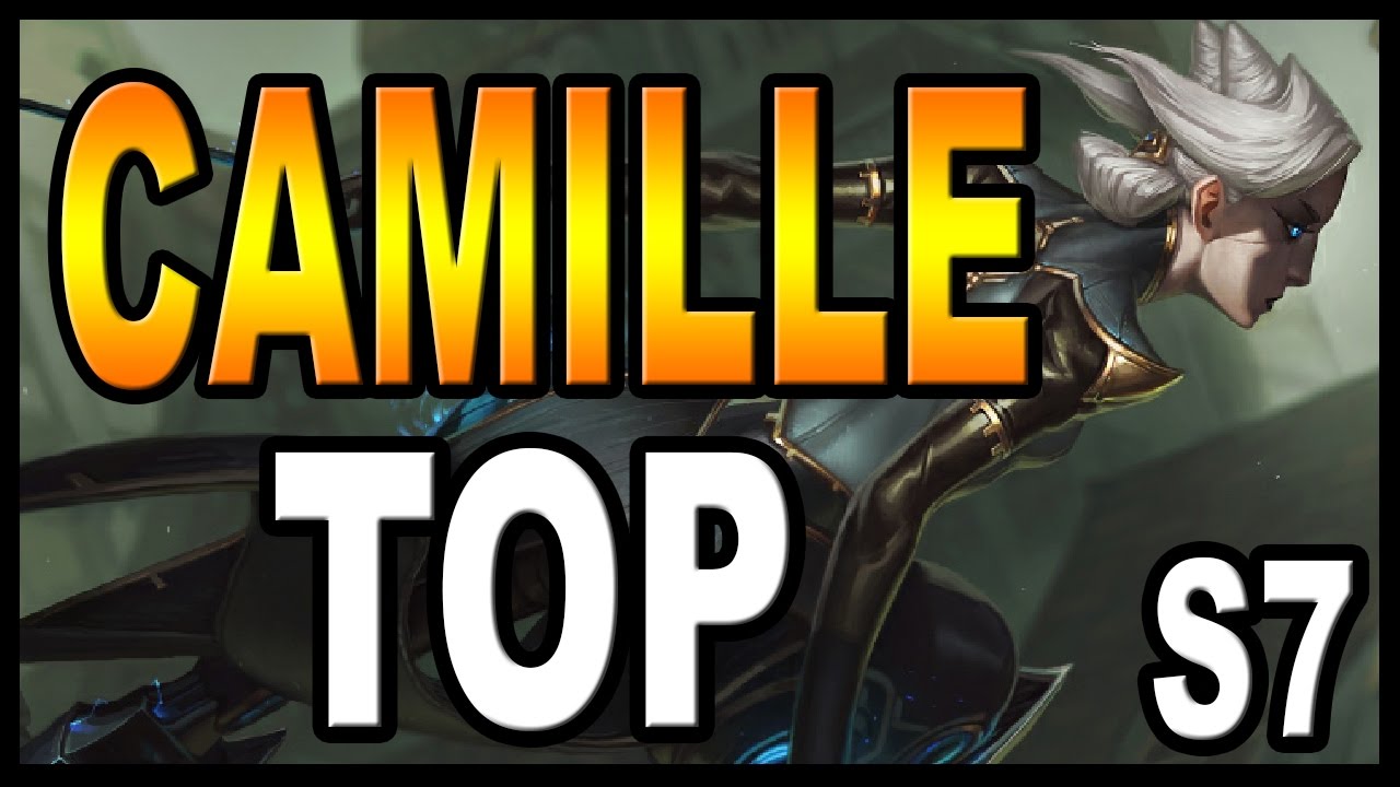 👍 CAMILLE TOP S7 | Maestrias, Runas y Objetos/Build | Vídeo Gameplay ...