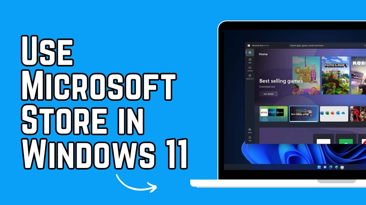 How to Use the Microsoft Store in Windows 11 | Windows Tutorials - YouTube