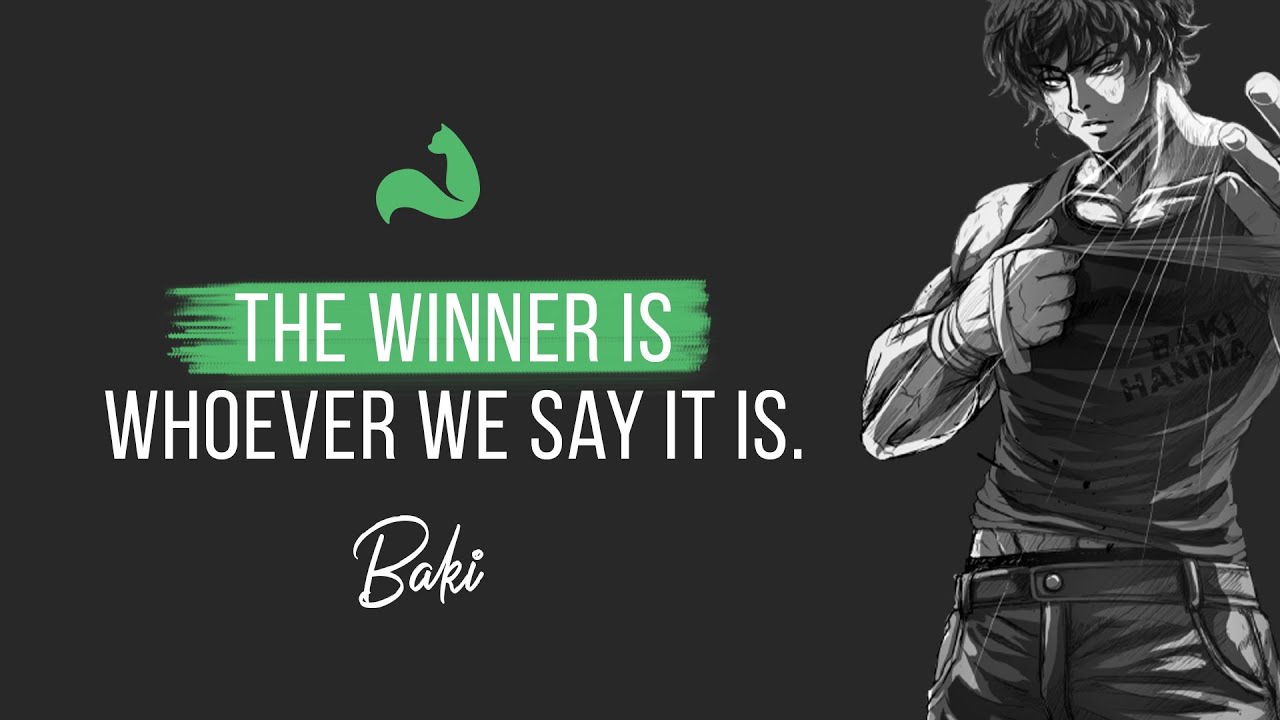 Baki Quotes That Will Inspire You To Dominate The World - YouTube